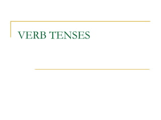 Verb Tenses | PPT