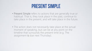 English Grammar: Verb Tenses Solved Once and for All | PDF