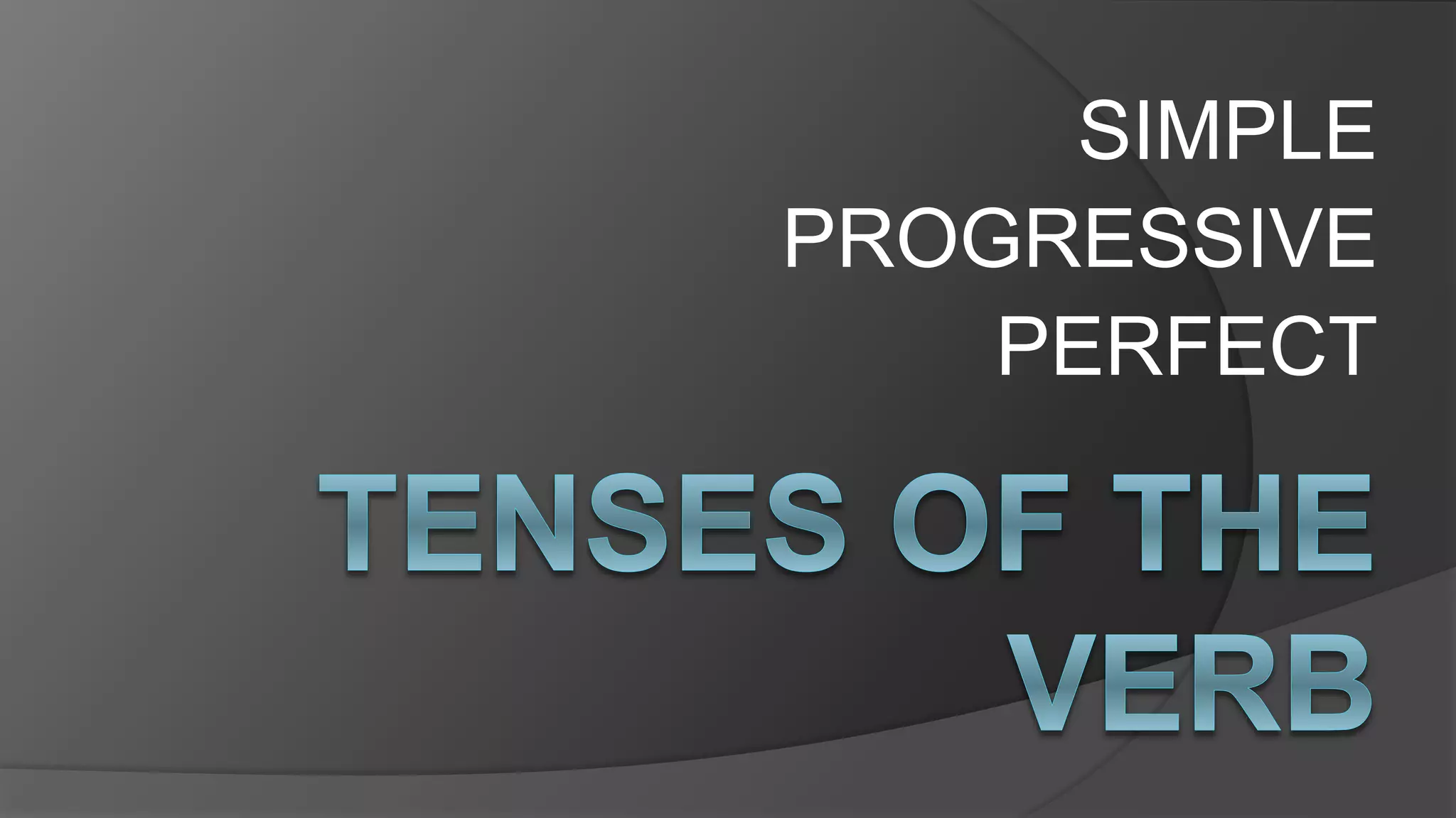verb tenses.ppt
