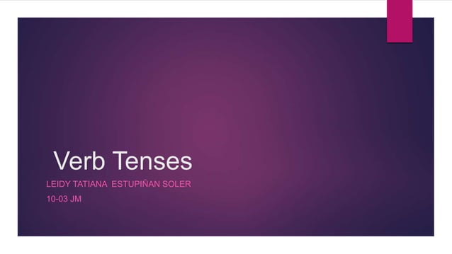 Verb tenses 2 | PPTX