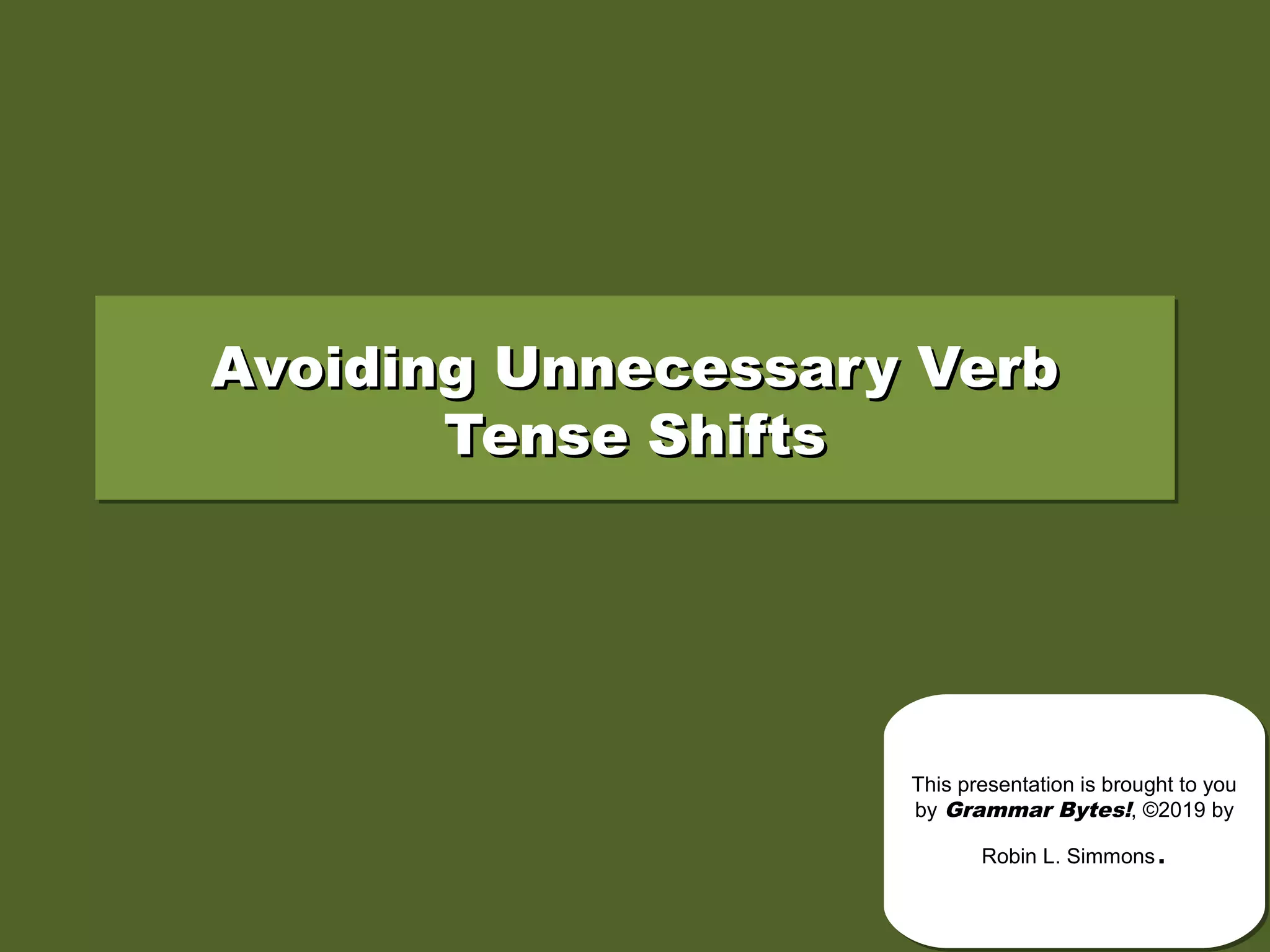 Verb tense shift | PPT