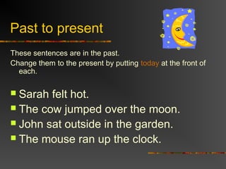 Verb tense slide show 1 | PPT