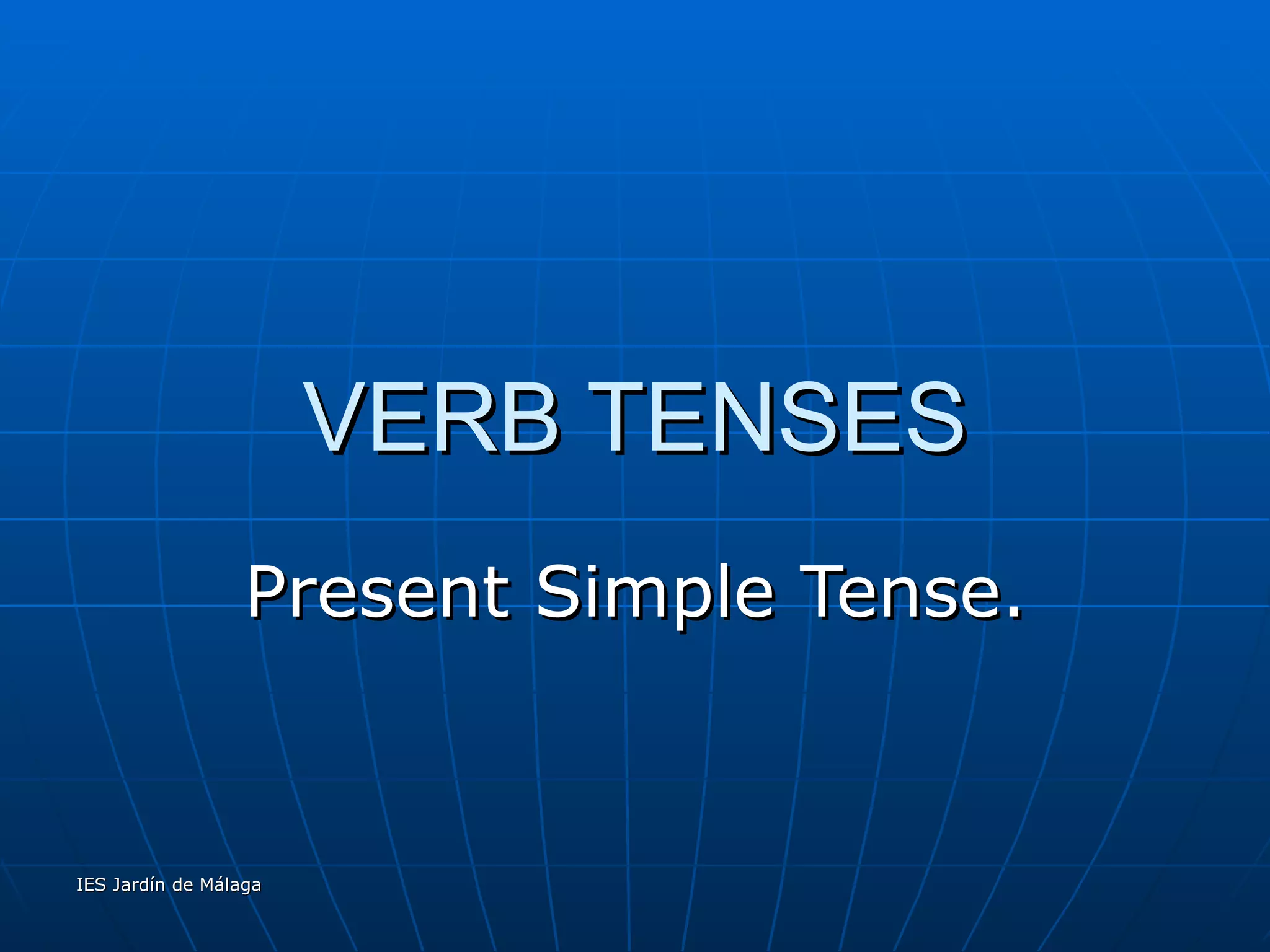 Verb Tenses Present Simple | PPT