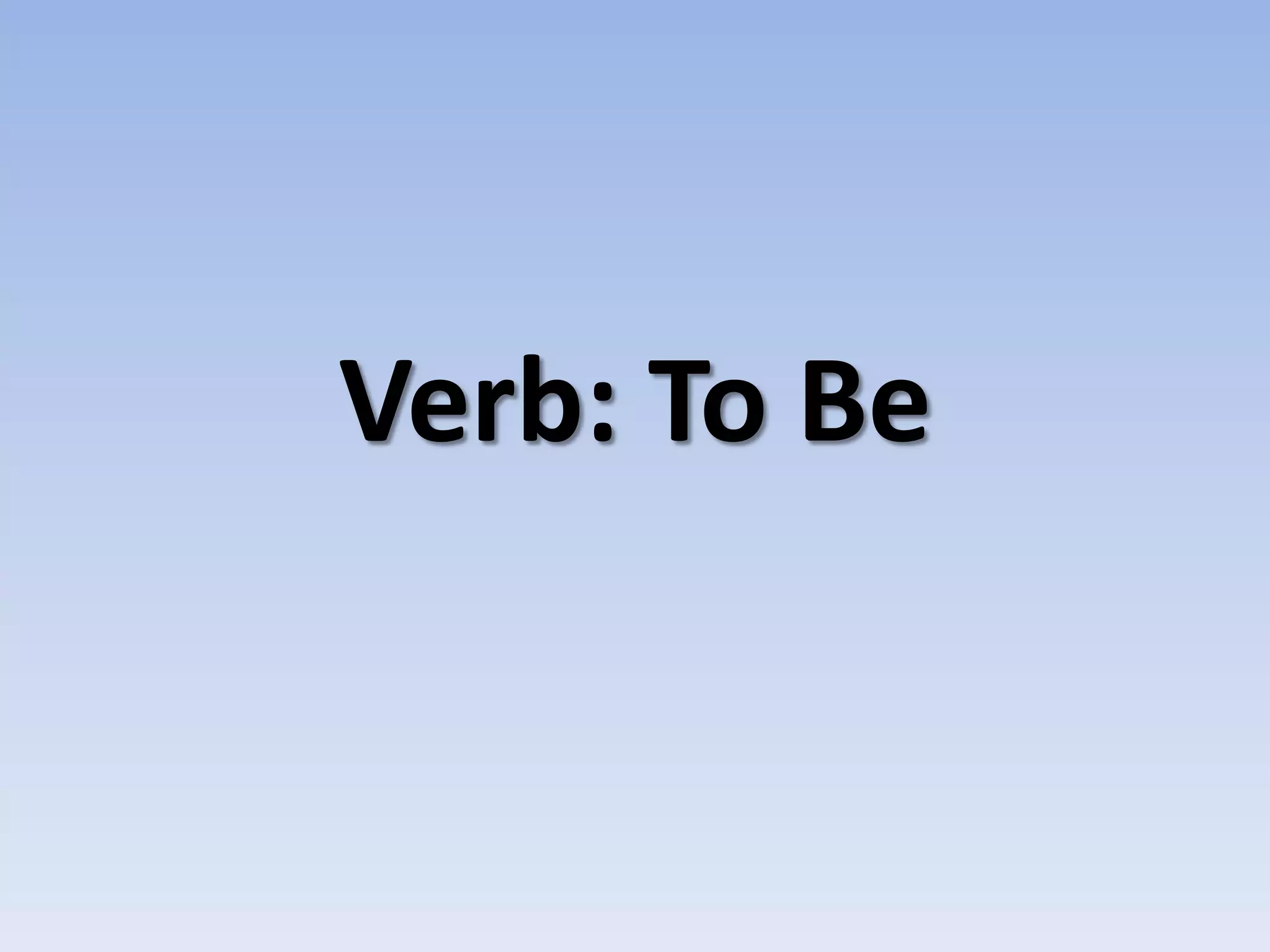 Verb To Be | PPTX