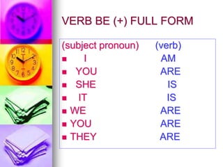 VERB TO BE - UNIT 1 very useful job.ppt