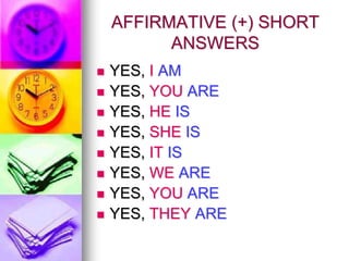 VERB TO BE - UNIT 1 very useful job.ppt