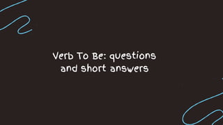 Verb To Be EFL grammar presentation.pptx