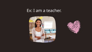 Verb To Be EFL grammar presentation.pptx