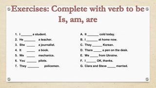 Verb to be exercises and explanation | PPT