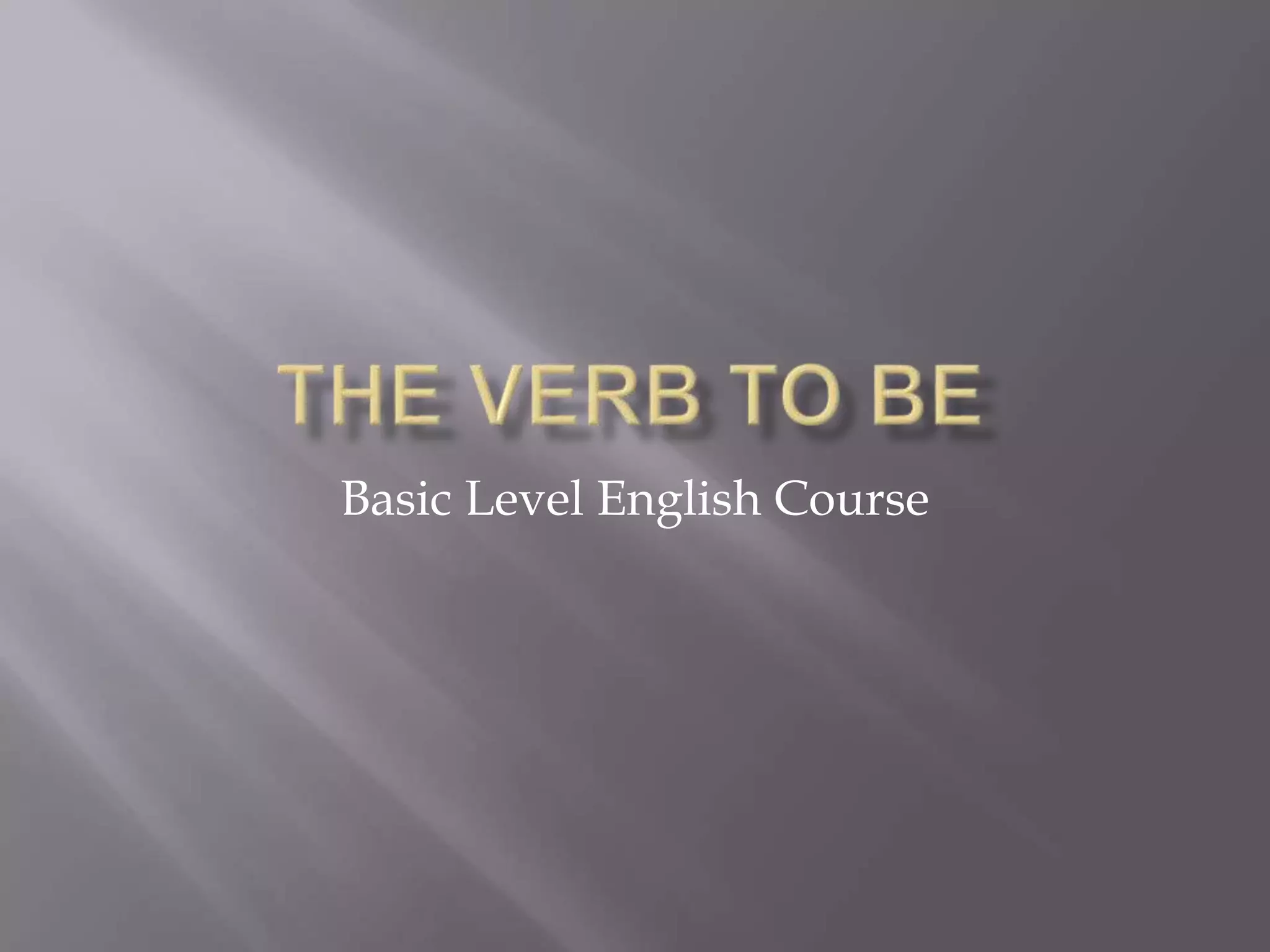 Verb to be explanation | PPT