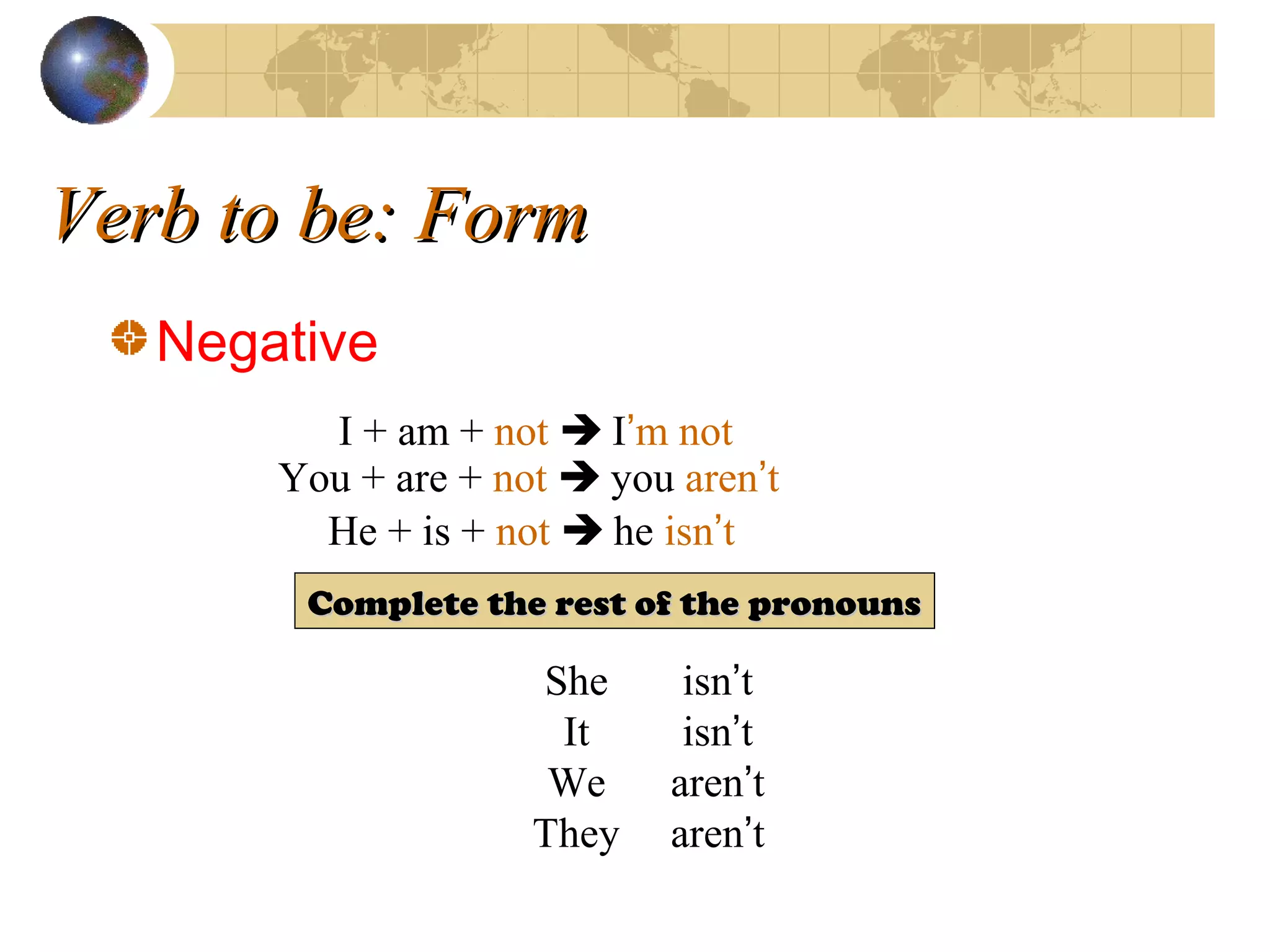 Verb to be positive, negative, interrogative | PPT