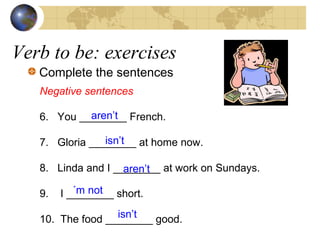 Verb to be positive, negative, interrogative | PPT