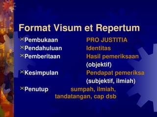 contoh pemeriksaan visum et repertum.ppt