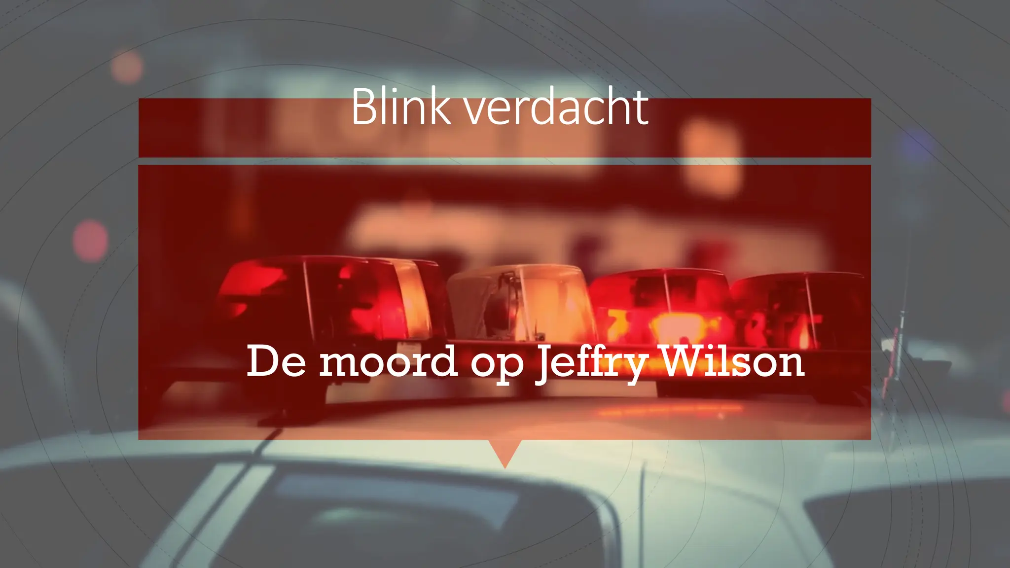 Verdacht presentatie blink.nnnnnnnnnnnpptx | PPTX