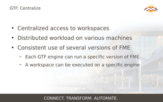 GTF - A Software Tool for Supervising and Scheduling the FME Process | PPT