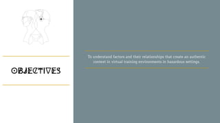 Producing an Authentic Context in Virtual Training Environments in ...