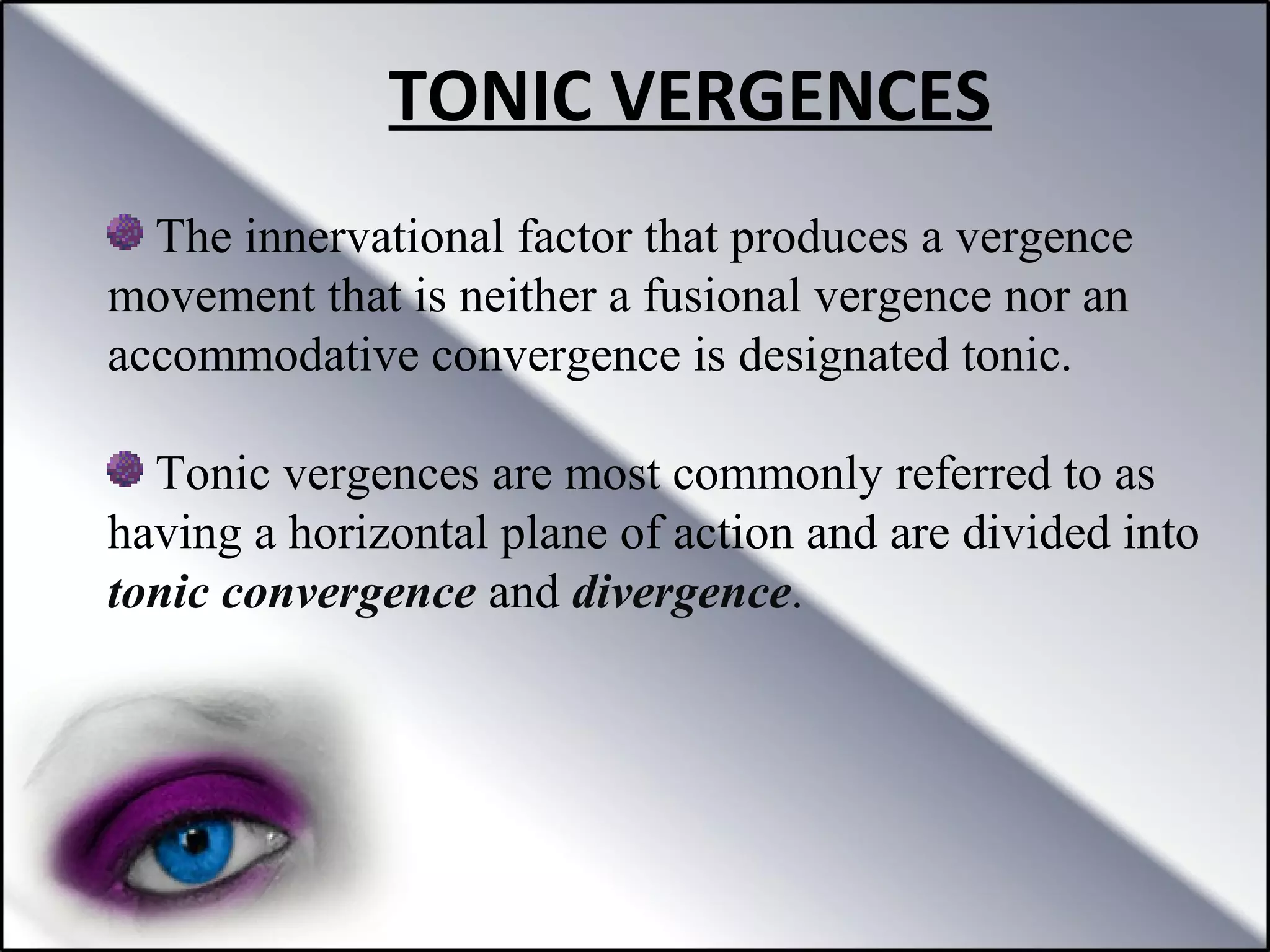 Vergences of the eye | PPT