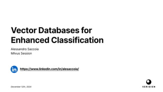 Vector Databases for Enhanced Classification | PPT