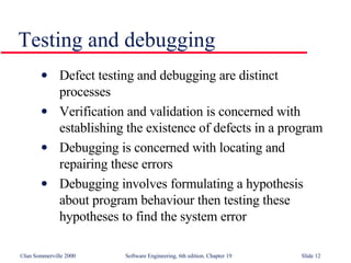 Verification and Validation in Software Engineering SE19 | PPT