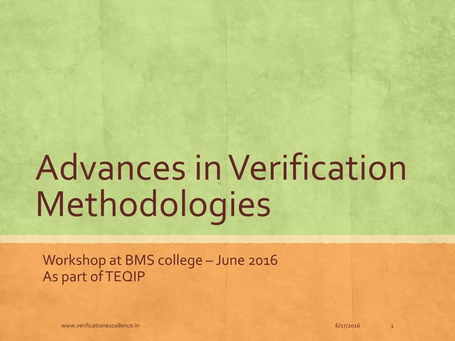 Advances in Verification - Workshop at BMS College of Engineering | PPT
