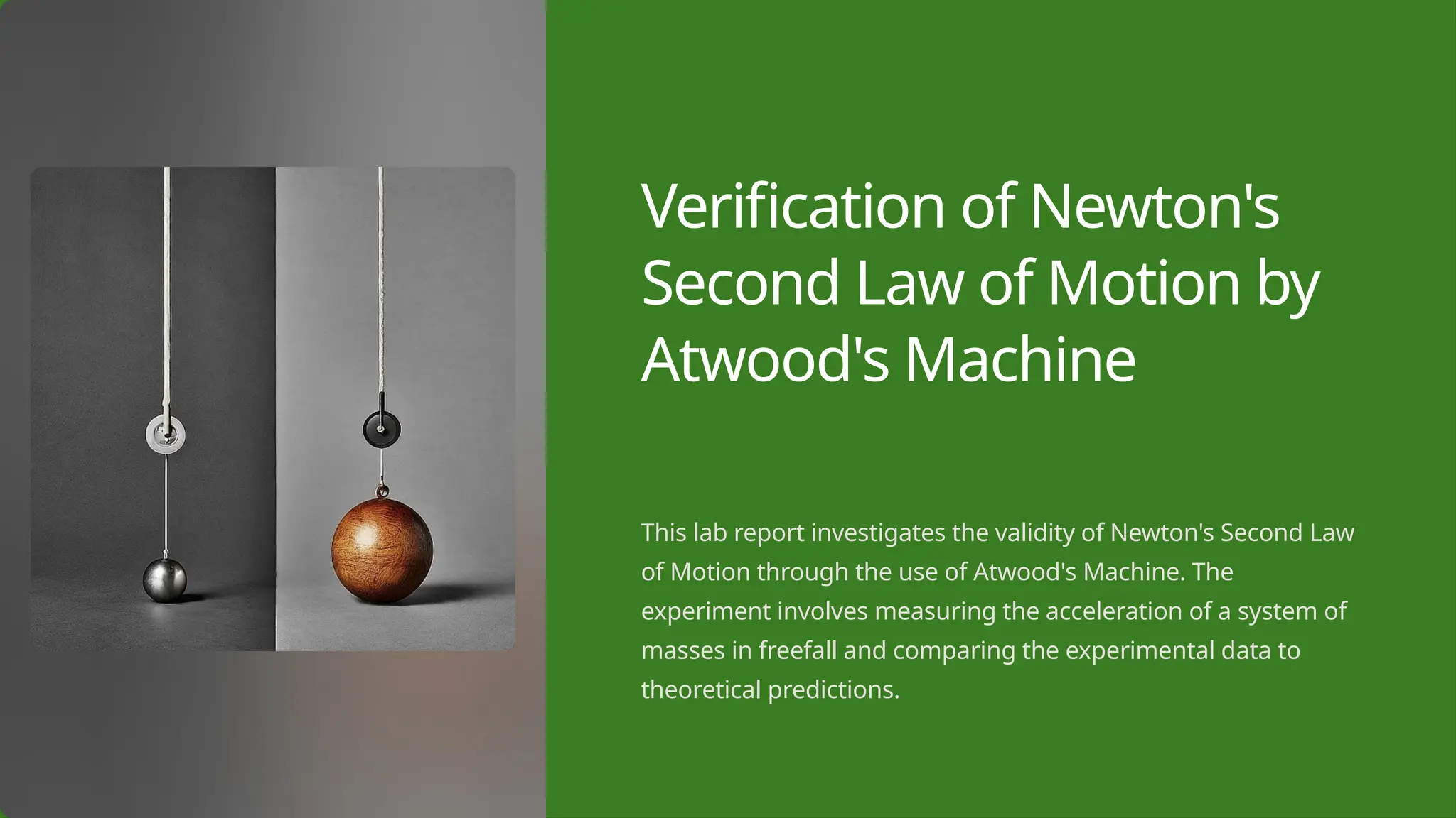 Verification of Newton's Second Law of Motion by Atwood's Machine 2 ...