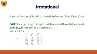 Verification of Solenoidal & Irrotational | PPTX
