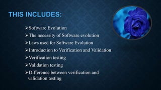 Software evolution and Verification,validation | PPT