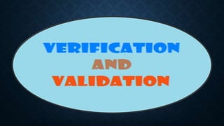 Software evolution and Verification,validation | PPT