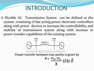 Flexible AC Transmission Sytstem | PPTX
