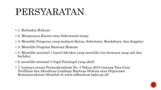 VERIFIKASI DAN AKREDITASI BANTUAN HUKUM ppt.pptx