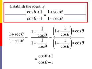 Verifying trigonometric identities | PPT
