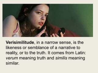 Verisimilitude In Literature