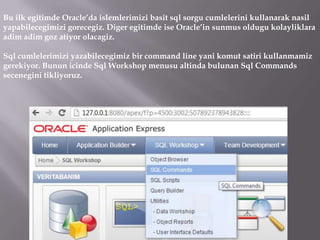 Veritabani Programlama - Oracle I.Egitim - SQL Komutlari | PPTX