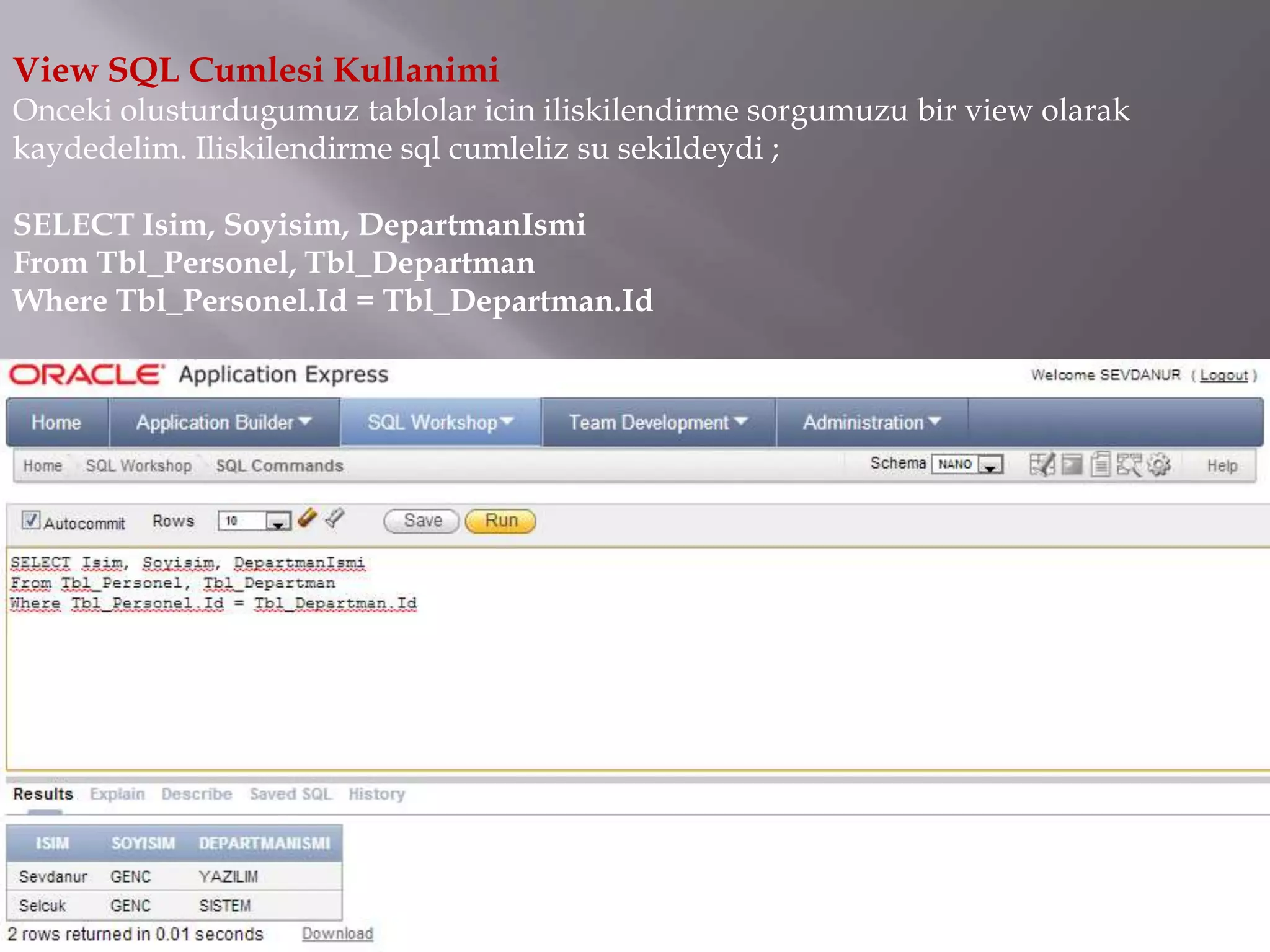 Veritabani Programlama - Oracle IV.Egitim - View Kullanimi | PPT