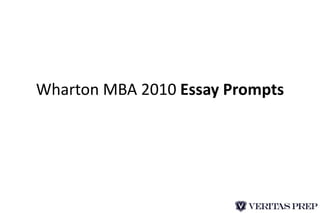 Breakdown of Wharton MBA Admissions Essays | PPTX