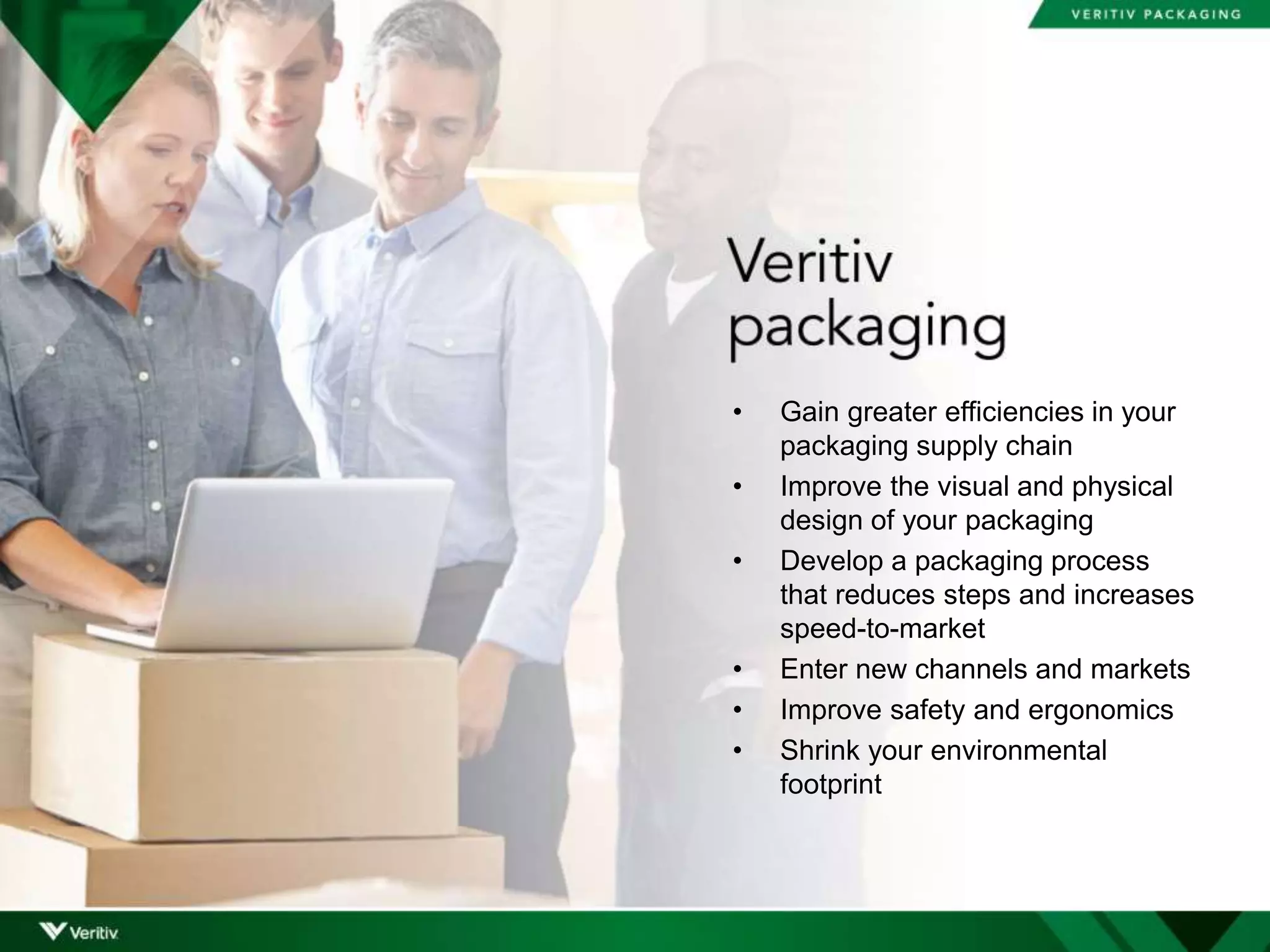 Veritiv Packaging: Manufacturing Solutions that Deliver in Form and ...