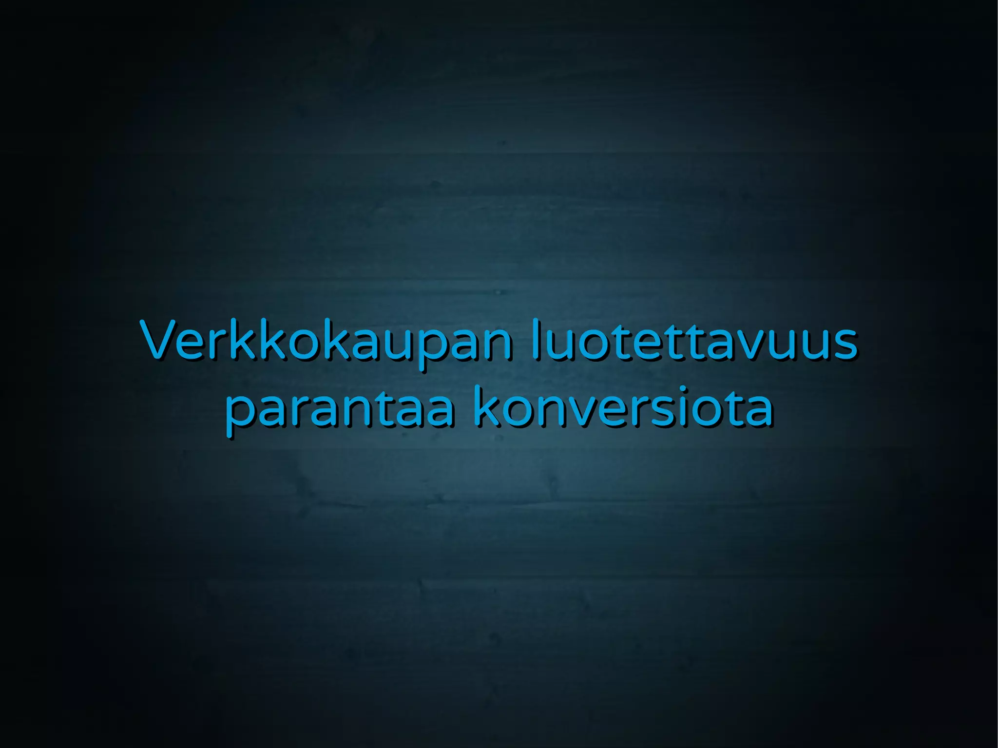 Verkkokaupan perustaminen, kehittäminen ja markkinointi | PPT