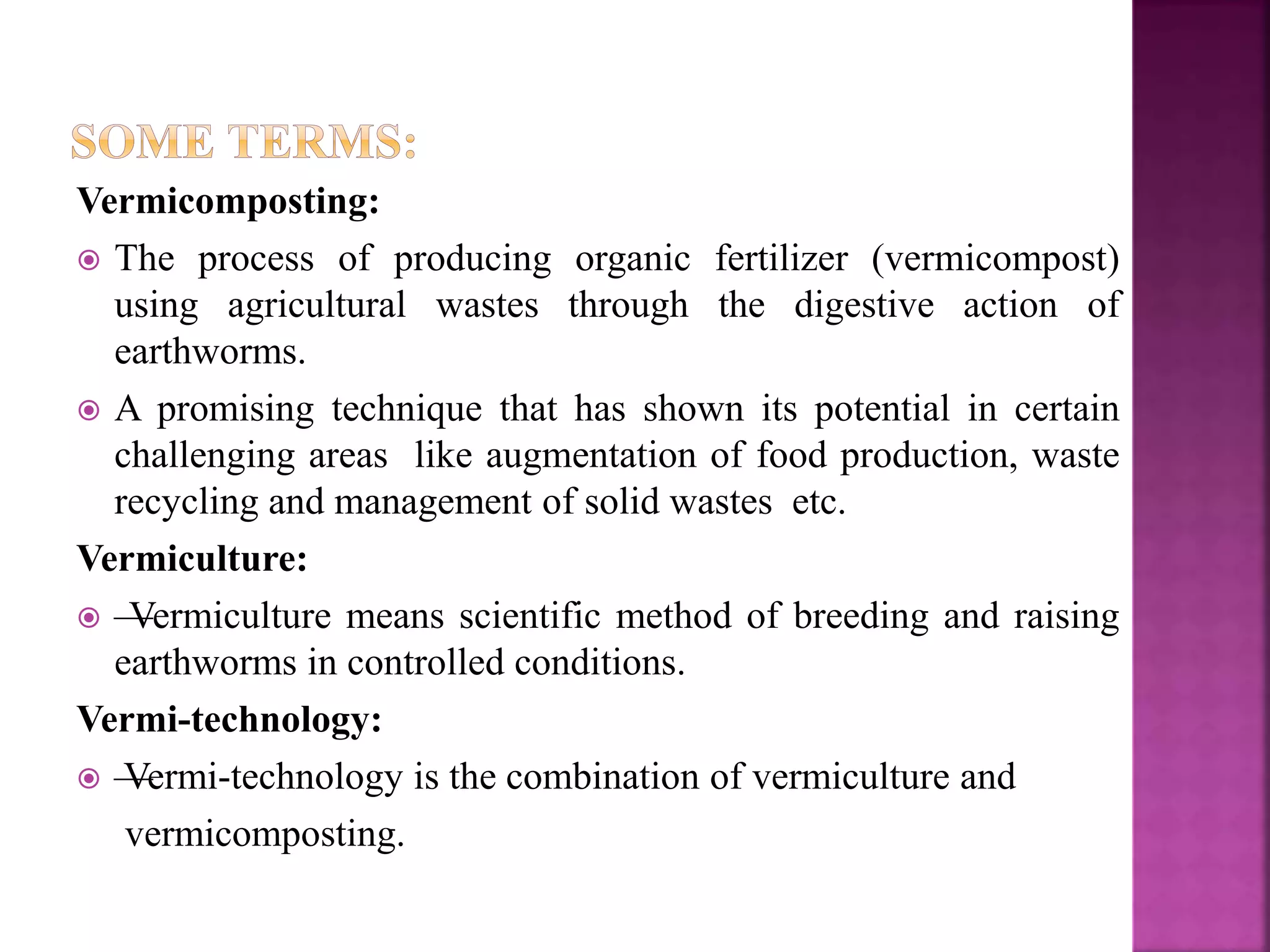 Vermicompost and vermicomposting | PPTX