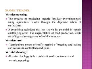Vermicompost and vermicomposting | PPTX