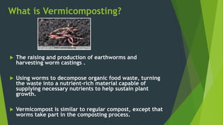 Vermicomposting | PPTX