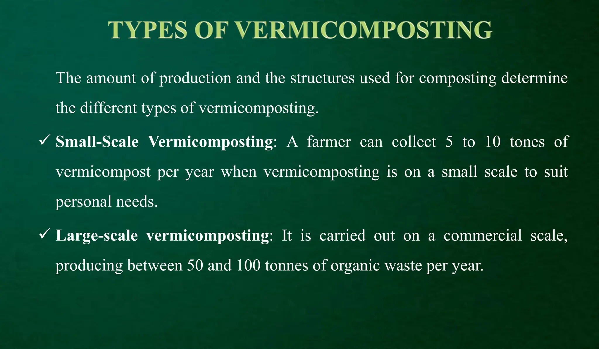 VERMICOMPOSTING - TYPES, METHODS, ADVANTAGES AND DISADVANTAGES | PDF