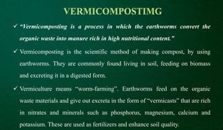 VERMICOMPOSTING - TYPES, METHODS, ADVANTAGES AND DISADVANTAGES | PDF