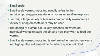 Vermicomposting: A method of converting garbage to gold | PPTX