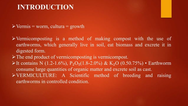 Vermicomposting | PPTX | Agriculture | Industries