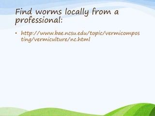 Vermicomposting in the home | PPTX