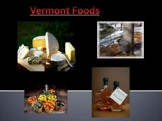 Vermont food | PPTX