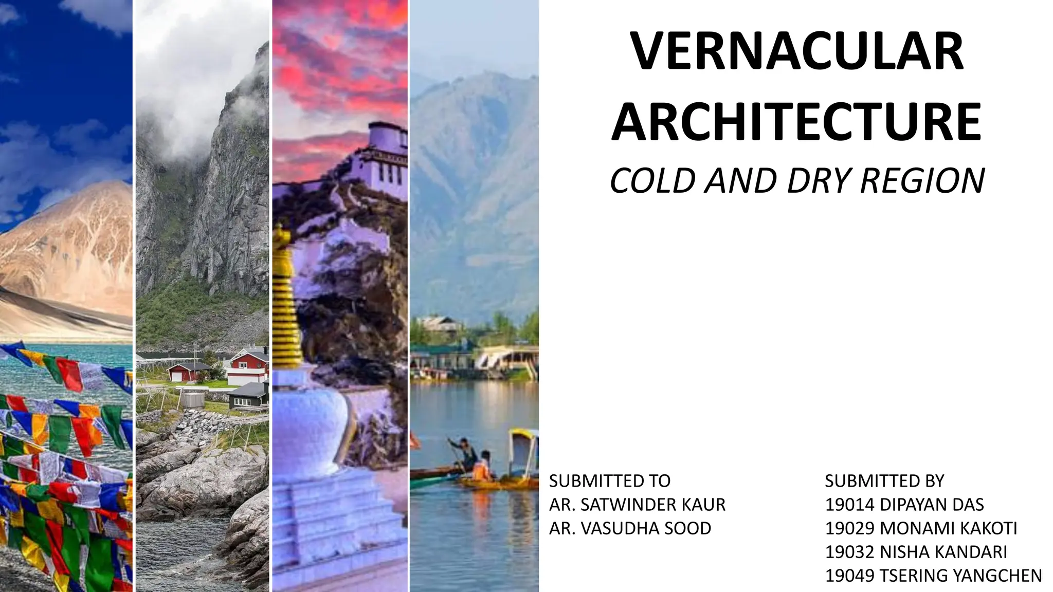 VERNACULAR ARCHITECTURE- Cold and Dry Climate | PDF
