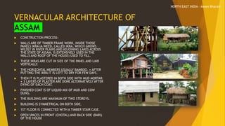 VERNACULAR ARCHITECTURE - ASSAM - NORTH EAST INDIA | PPTX