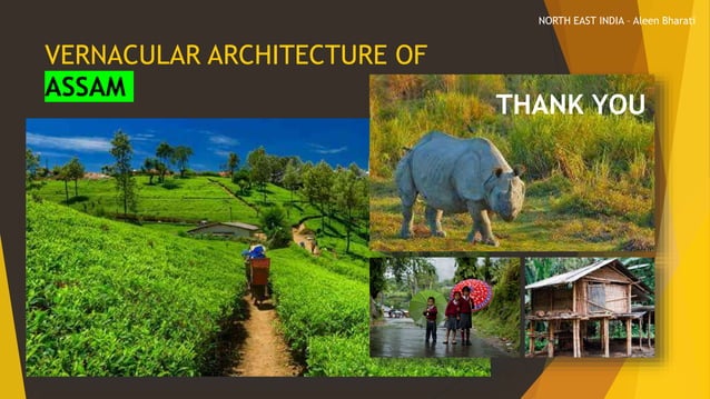VERNACULAR ARCHITECTURE - ASSAM - NORTH EAST INDIA | PPTX | Asia Travel ...