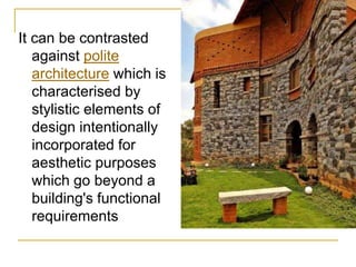 Vernacular Architecture - 1.ppt